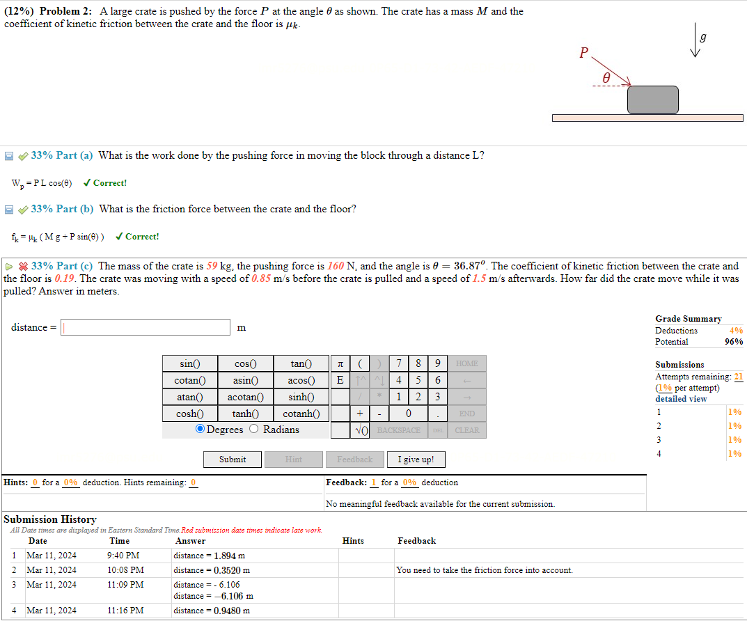 Solved A large crate is pushed by the force P ﻿at the angle | Chegg.com