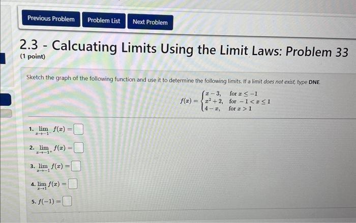Solved 2.3 - Calcuating Limits Using the Limit Laws: Problem | Chegg.com