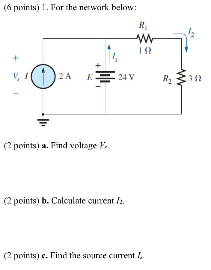 Solved (6 ﻿points) 1. ﻿For the network below:(2 ﻿points) ﻿a. | Chegg.com