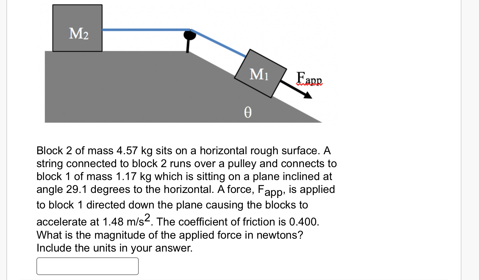Solved Block 2 ﻿of mass 4.57kg ﻿sits on a horizontal rough | Chegg.com