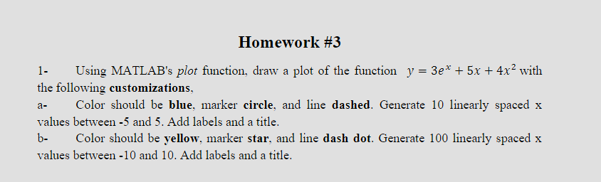 Solved Using MATLAB's plot function, draw a plot of the | Chegg.com