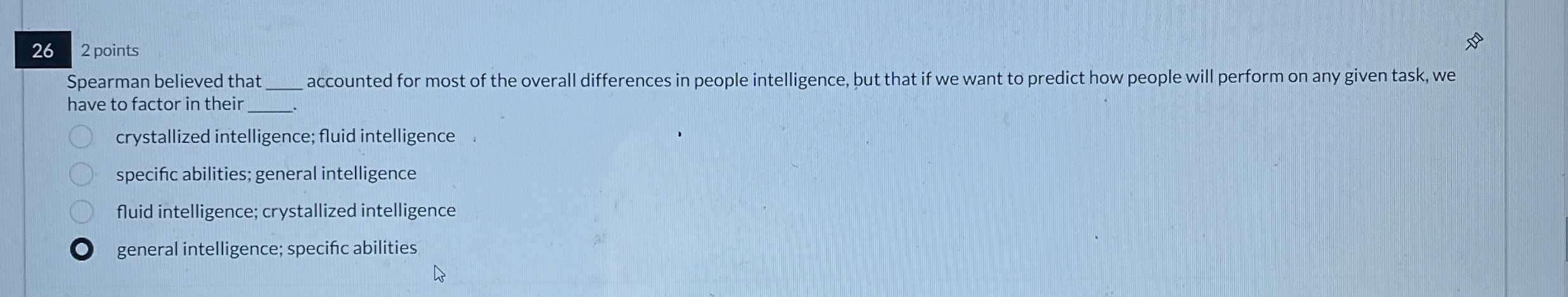 Solved 262 ﻿pointsSpearman believed that q, ﻿accounted for | Chegg.com