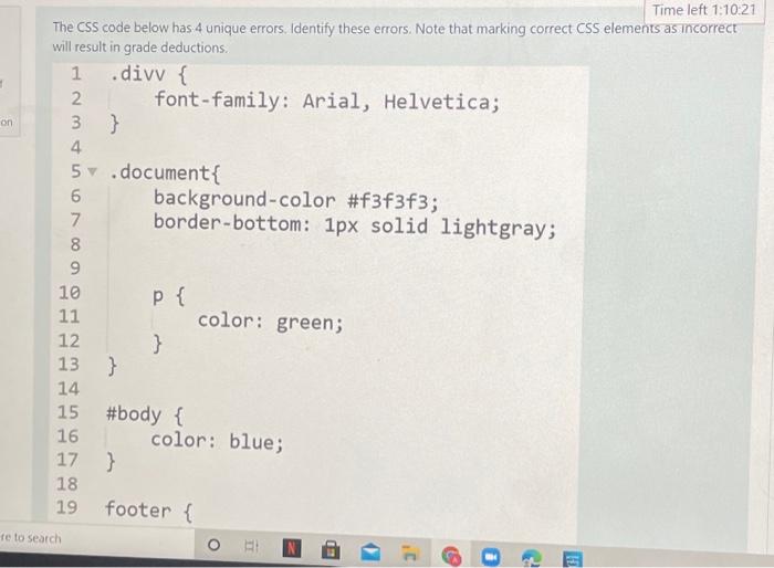 Solved on in 000 UA Time left 1:10:21 The CSS code below has | Chegg.com