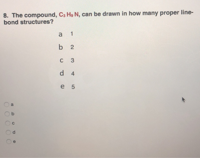 Solved 8. The compound, C3 Hg N, can be drawn in how many | Chegg.com
