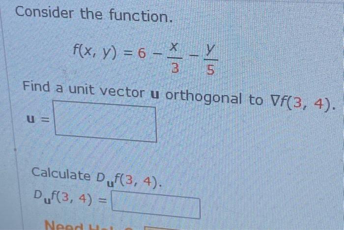 Solved Consider the function. f(x,y)=6−3x−5y Find a unit | Chegg.com