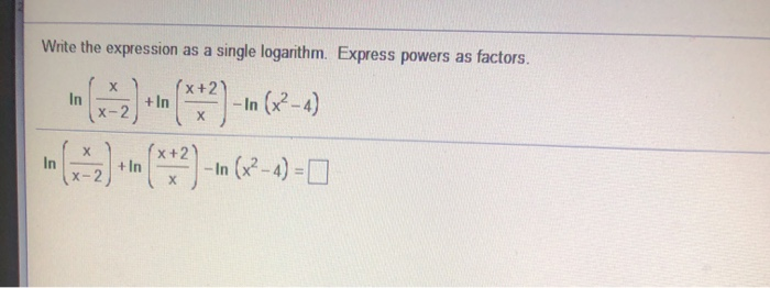 Solved Write the expression as a single logarithm. Express | Chegg.com