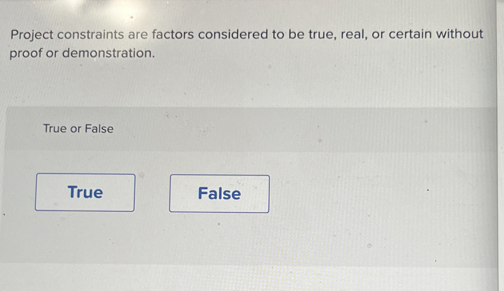 Solved Project constraints are factors considered to be | Chegg.com