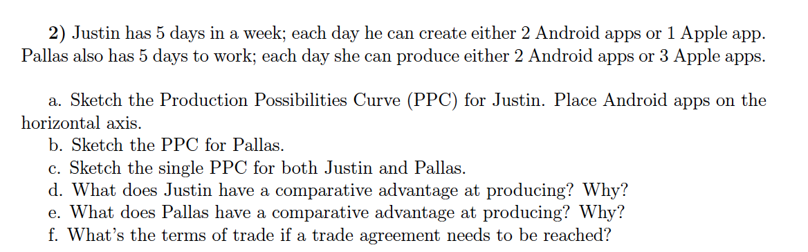 Solved Justin has 5 ﻿days in a week; each day he can create | Chegg.com
