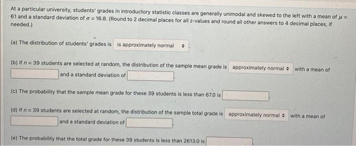 Solved At a particular university, students' grades in | Chegg.com