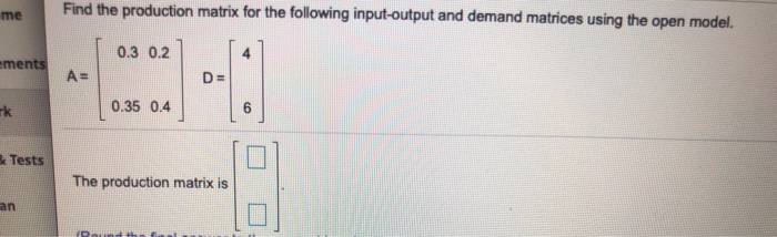 Solved Find the production matrix for the following | Chegg.com