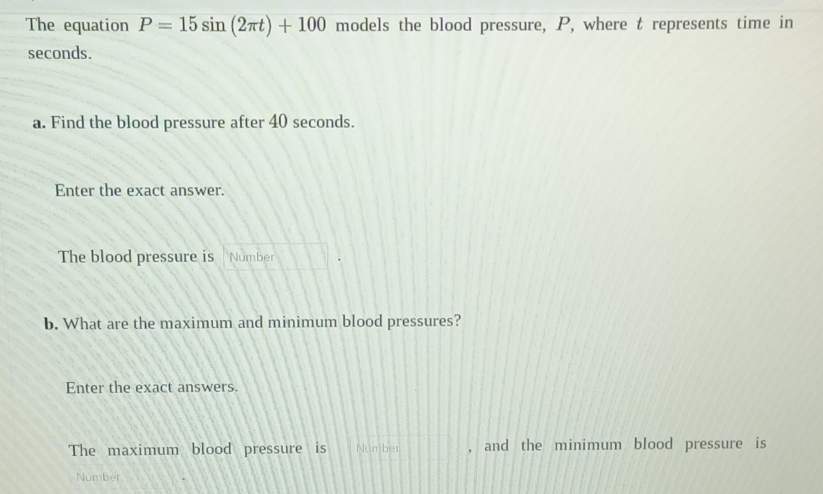 Solved The equation P=15sin(2πt)+100 models the blood | Chegg.com