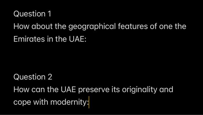 Solved Question 1 How about the geographical features of one | Chegg.com