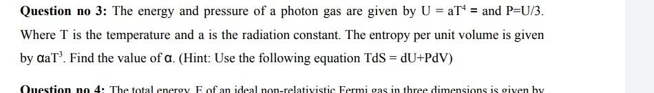 Solved Question no 3: The energy and pressure of a photon | Chegg.com