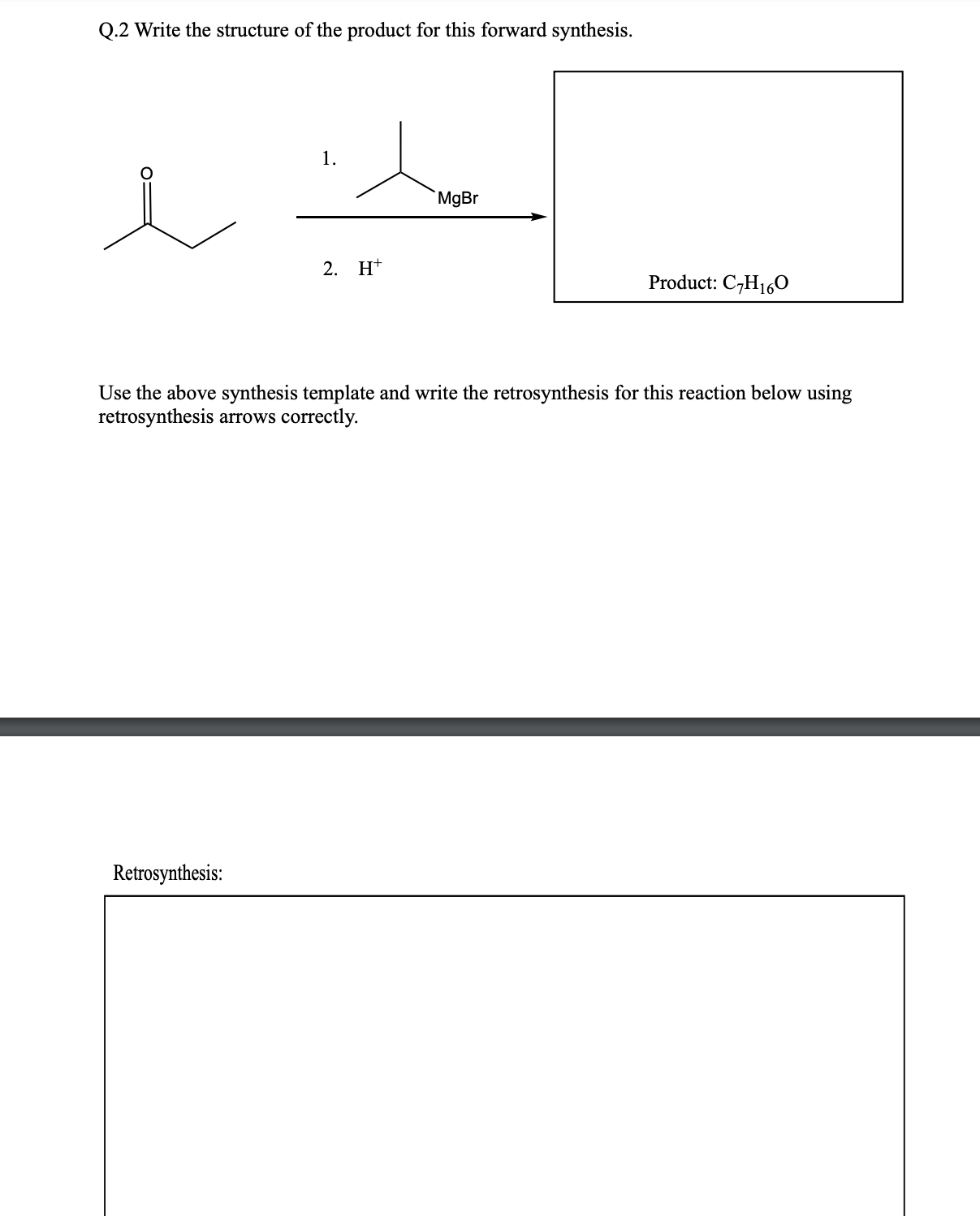 Solved Write the structure of the product for this forward | Chegg.com
