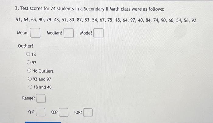 Solved 3. Test scores for 24 students in a Secondary II Math | Chegg.com