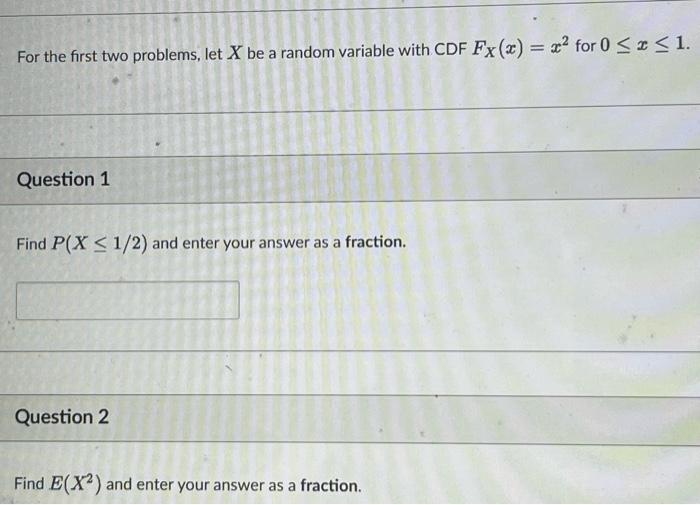 Solved For the first two problems, let X be a random | Chegg.com