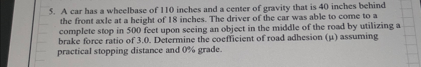 Solved A car has a wheelbase of 110 ﻿inches and a center of | Chegg.com