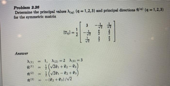 Solved Problem 2.26 Determine the principal values Aq) (q = | Chegg.com