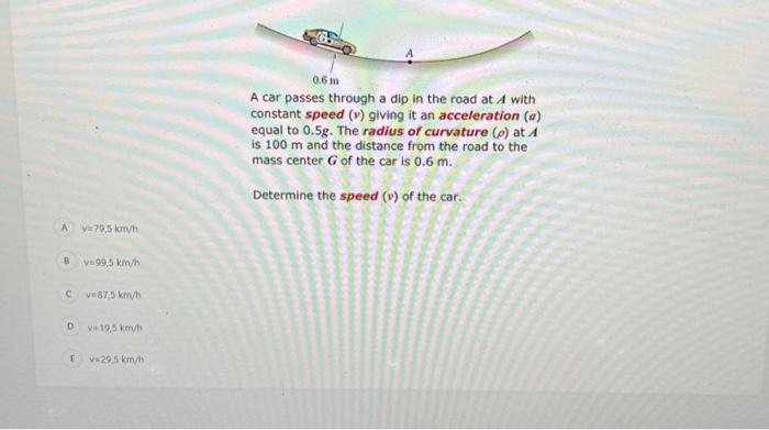 Solved A car passes through a dip in the road at A with | Chegg.com