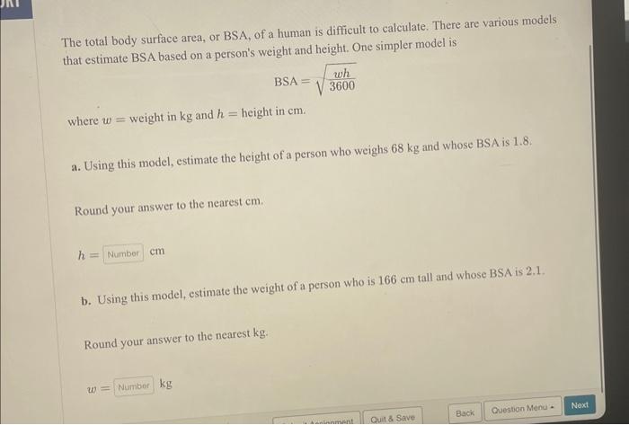 Solved The total body surface area, or BSA, of a human is | Chegg.com