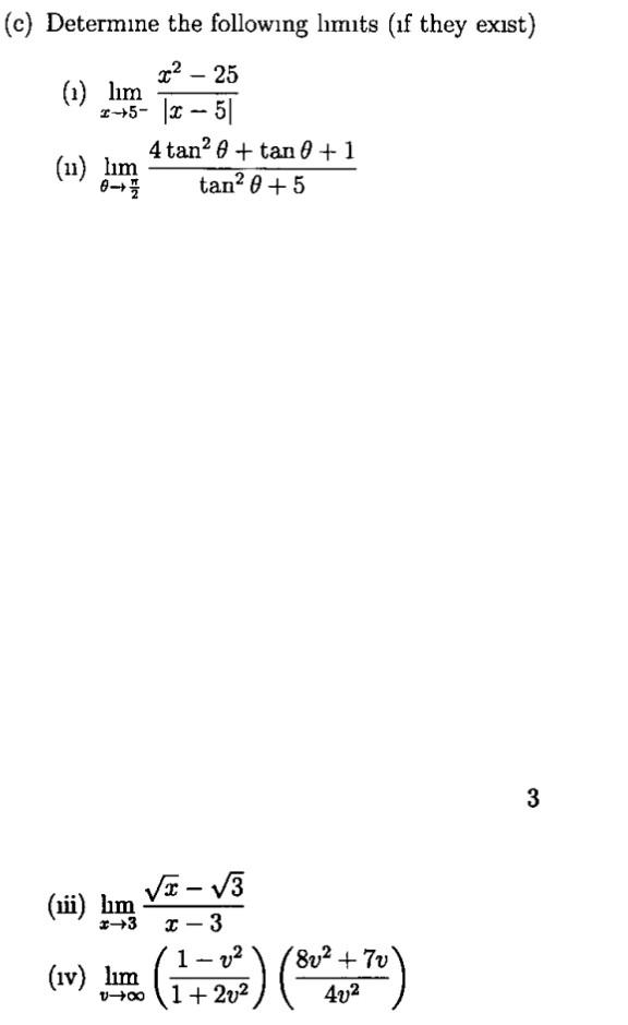 Solved (c) Determine the following limits (if they exist) | Chegg.com