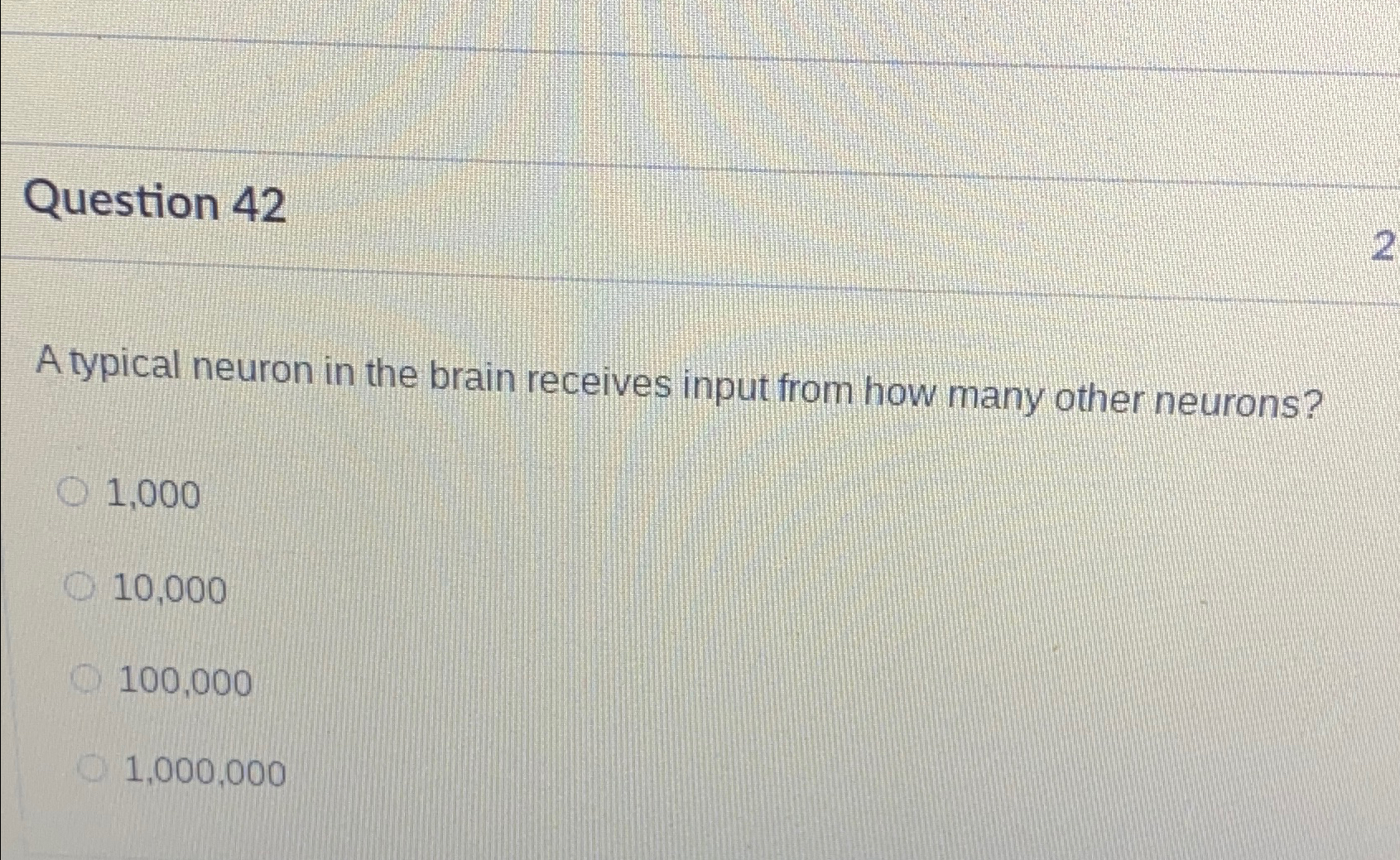 Solved Question 42A typical neuron in the brain receives | Chegg.com