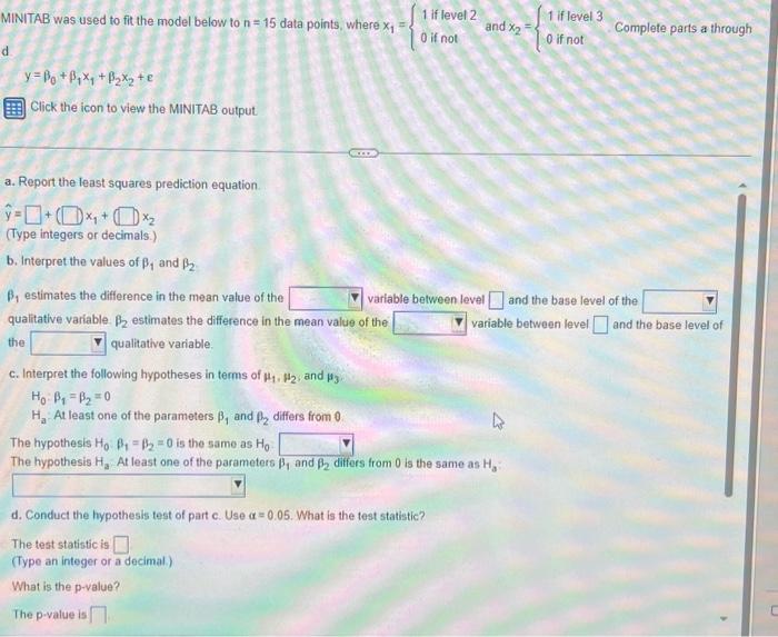 Solved MINITAB was used to fit the model below to n = 15 | Chegg.com