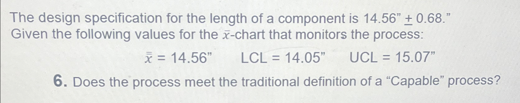 Solved The design specification for the length of a | Chegg.com