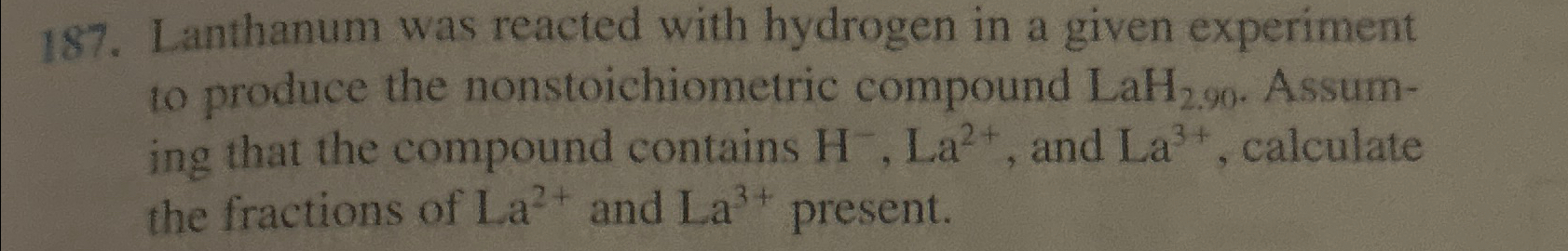 Solved Lanthanum was reacted with hydrogen in a given | Chegg.com
