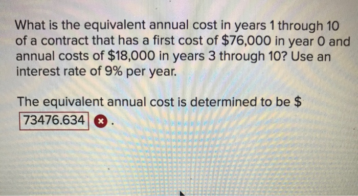 Solved What is the equivalent annual cost in years 1 through | Chegg.com