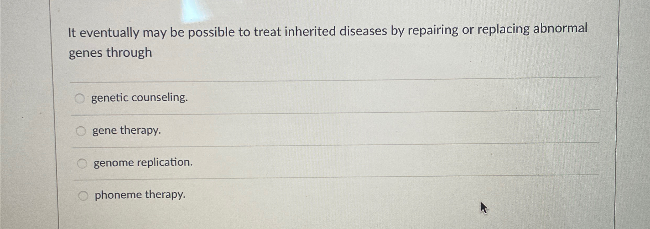 Solved It eventually may be possible to treat inherited | Chegg.com