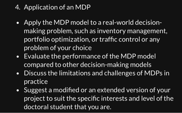 Solved 4. Application of an MDP - Apply the MDP model to a | Chegg.com