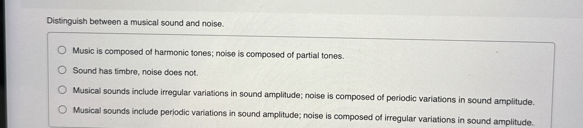 Solved Distinguish between a musical sound and noise.Music | Chegg.com