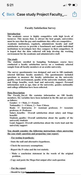 Faculty Satisfaction Survey Introduction The academic | Chegg.com