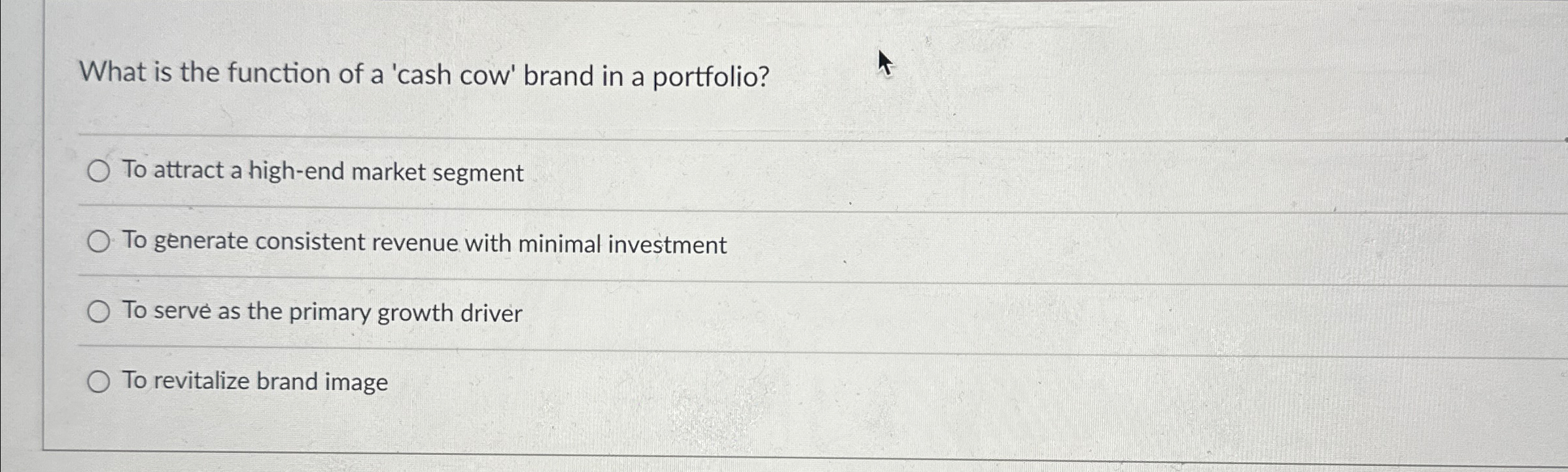 Solved What is the function of a 'cash cow' brand in a | Chegg.com