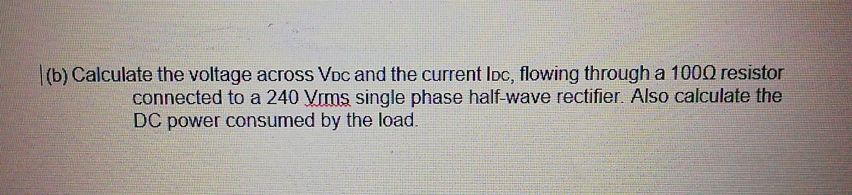 Solved (b) Calculate the voltage across Voc and the current | Chegg.com