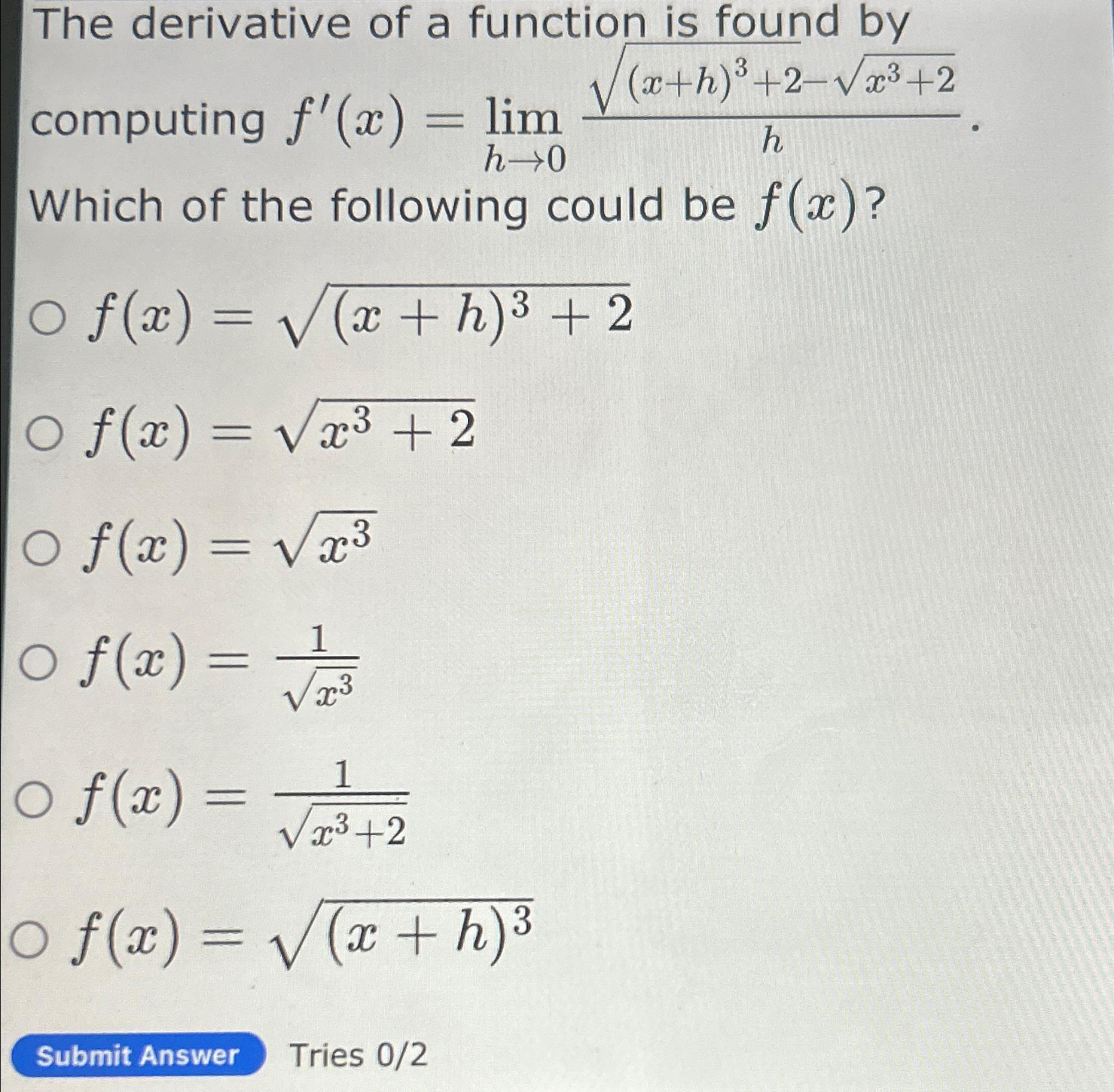 Solved The derivative of a function is found by ﻿computing | Chegg.com
