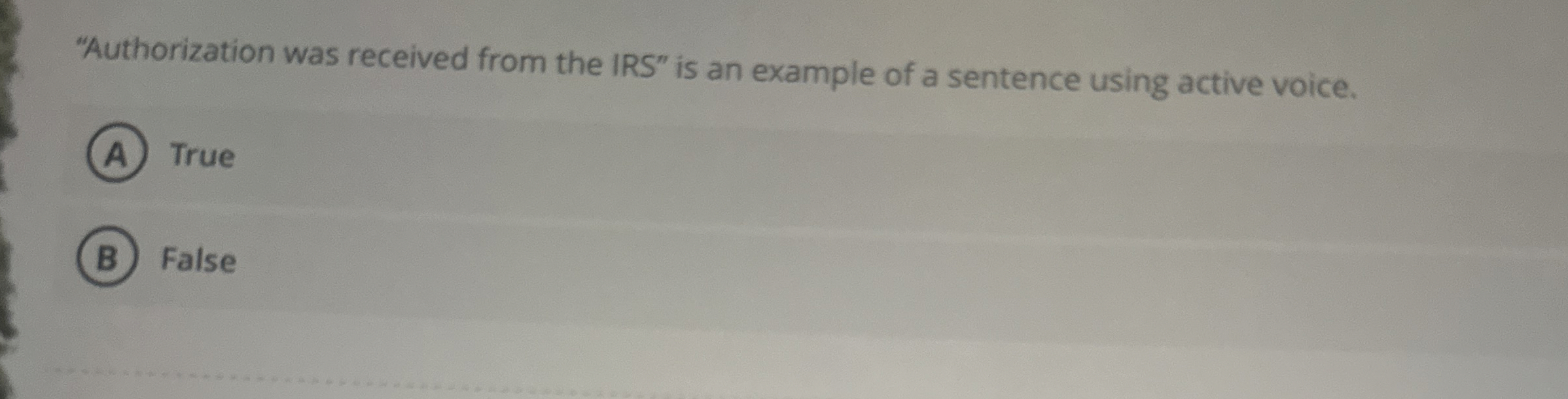 Solved "Authorization was received from the IRS" is an | Chegg.com