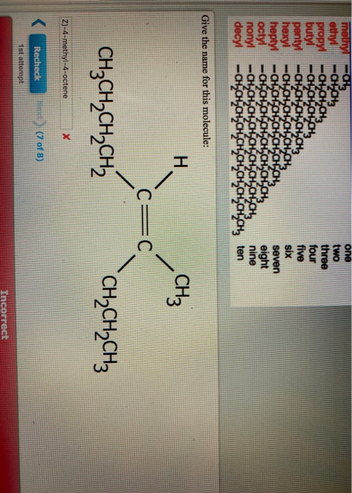 Solved one methya ethyl -CH CH3 two propyl -CH2CH2CH3 three | Chegg.com