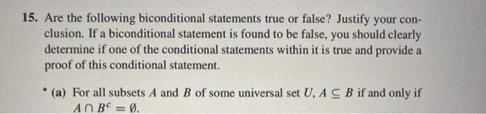 Solved 15. Are the following biconditional statements true | Chegg.com