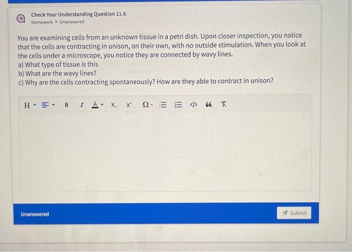 Solved You are examining cells from an unknown tissue in a | Chegg.com