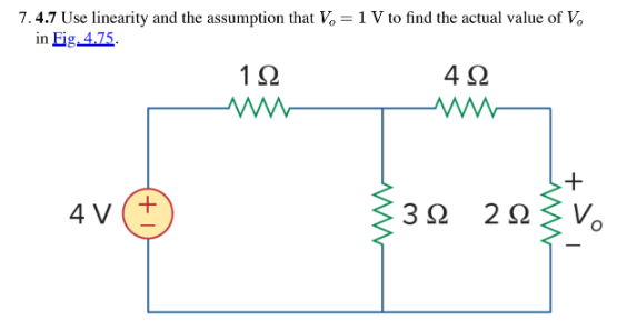 7.4.7 ﻿Use linearity and the assumption that V_(o)=1V | Chegg.com