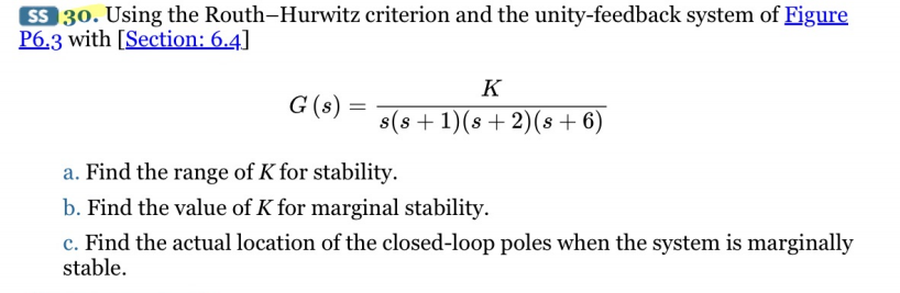 Solved SS 30. Using the Routh-Hurwitz criterion and the | Chegg.com