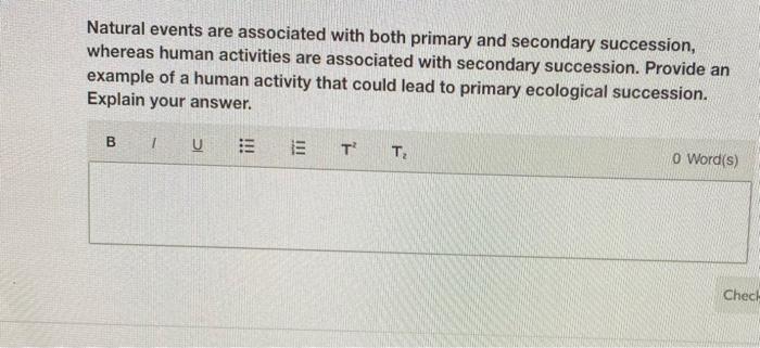 Solved Natural events are associated with both primary and | Chegg.com