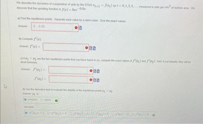 Solved We describe the dynamics of a population of ants by | Chegg.com