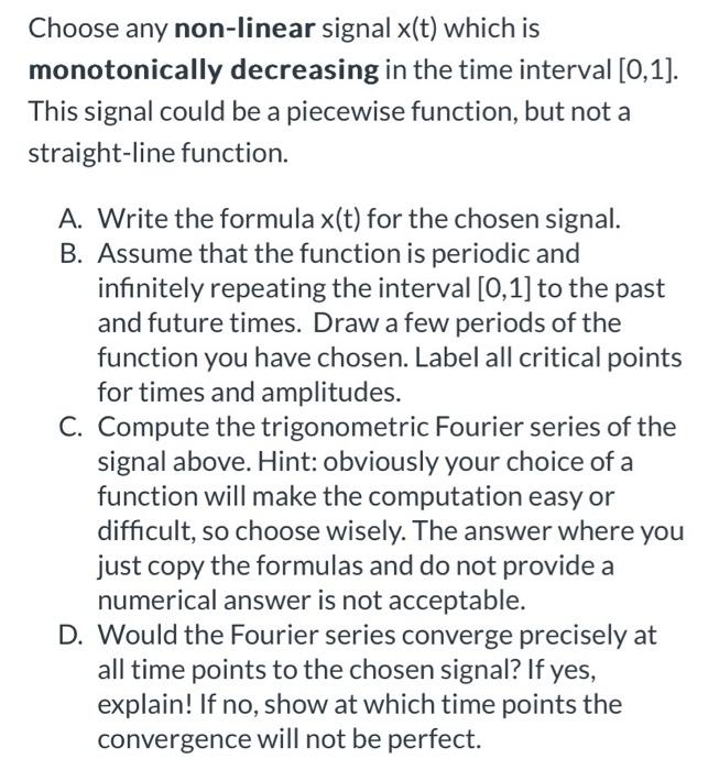 Solved Choose any non-linear signal x(t) which is | Chegg.com