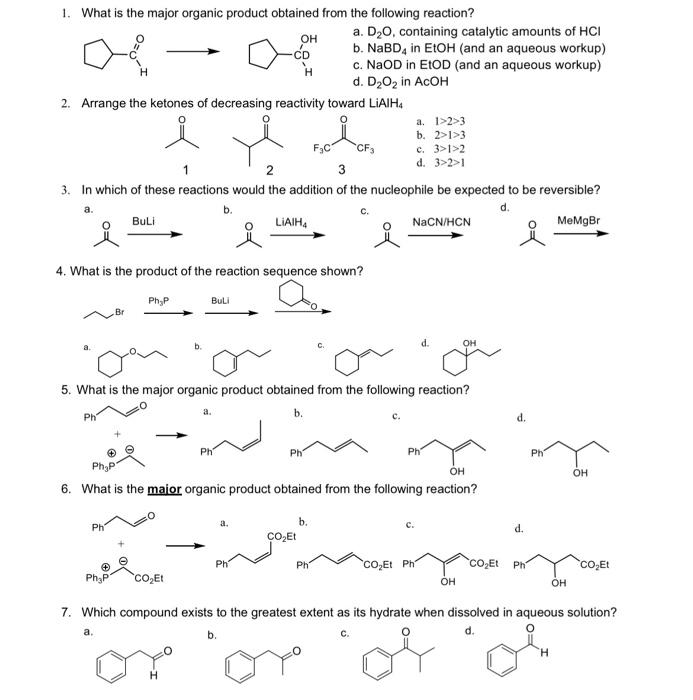 Solved 1. What is the major organic product obtained from | Chegg.com