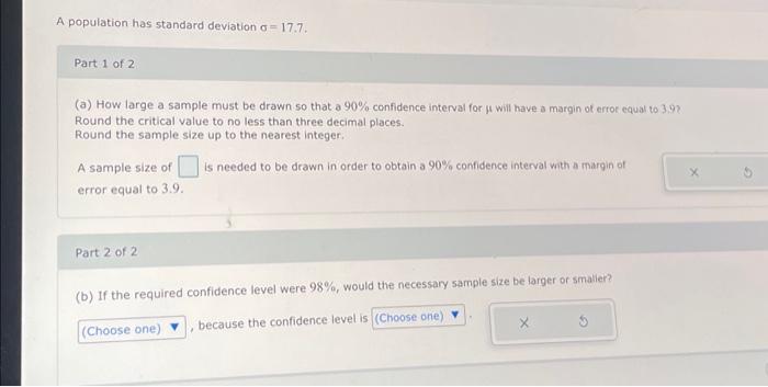 Solved A population has standard deviation o= o = 17.7. Part | Chegg.com