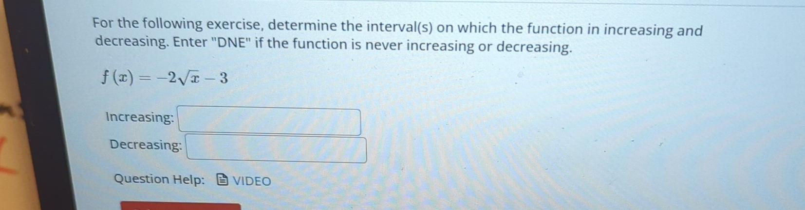 Solved For the following exercise, determine the interval(s) | Chegg.com