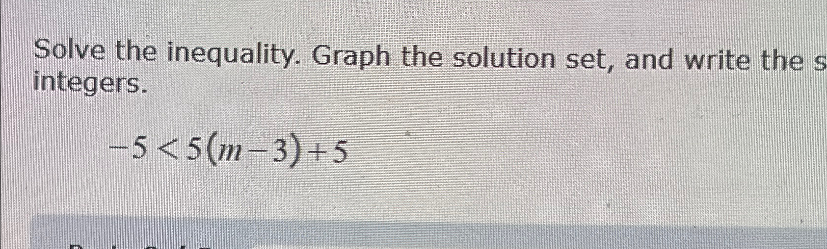Solved Solve the inequality. Graph the solution set, and | Chegg.com